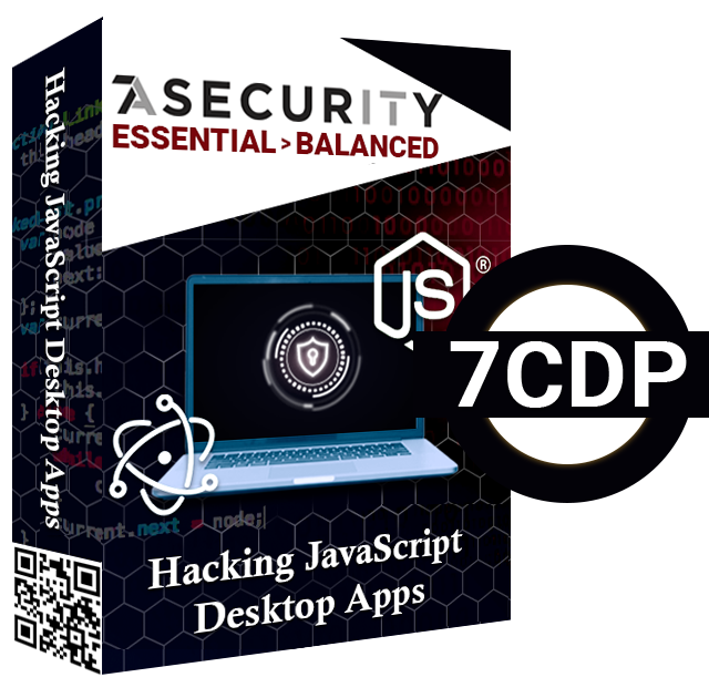 Hacking JavaScript Desktop Apps: Master the Future of Attack Vectors - – 7ASecurity